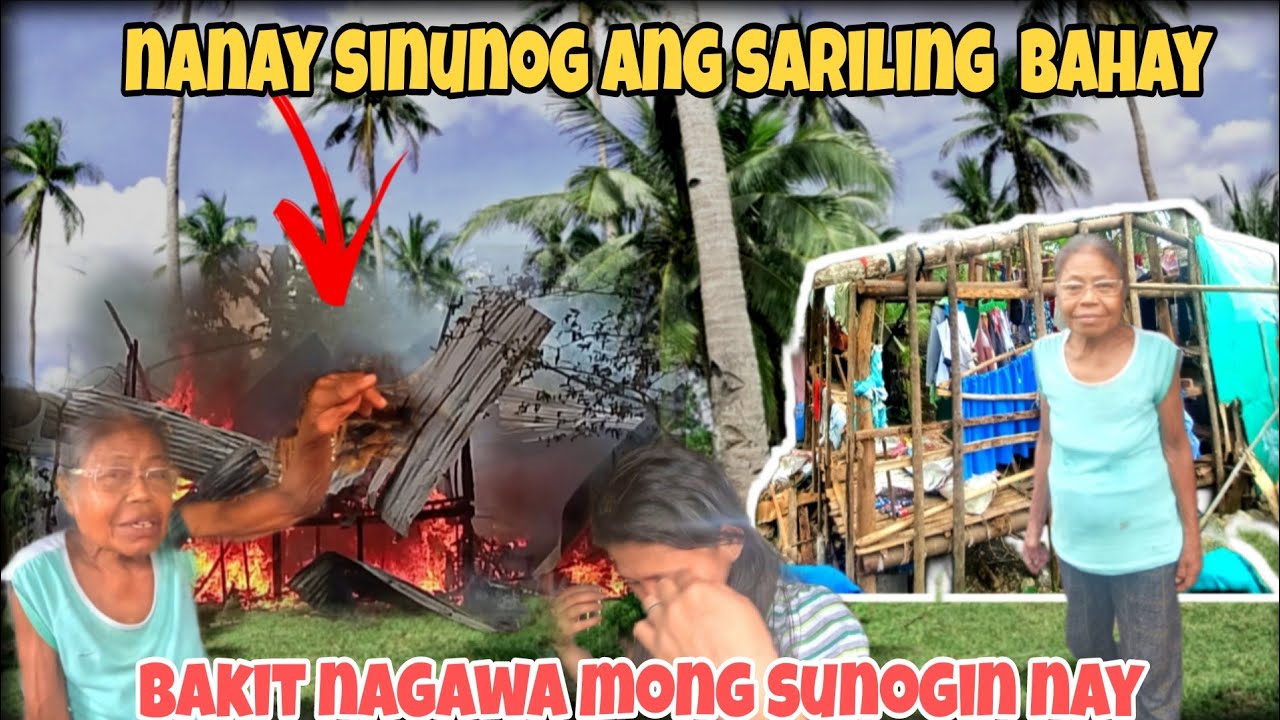 NAG ISANG NAKATIRA SA MUNTING KUBO NAGAWA PANG SUNOGIN ANG SARILING ...
