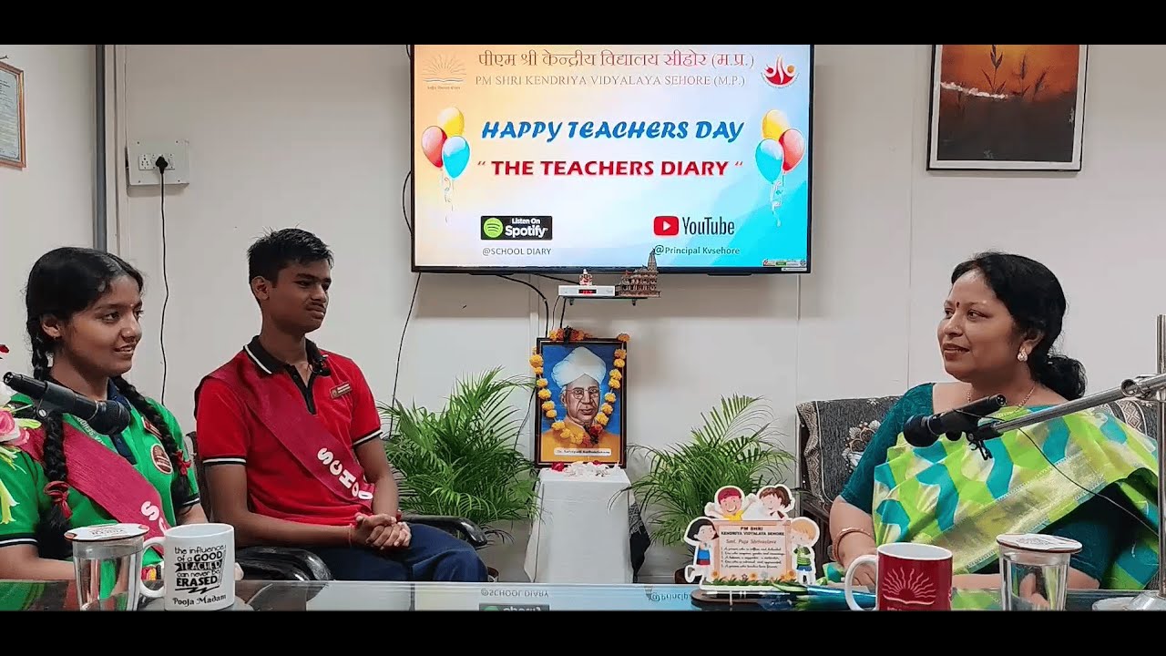 THE TEACHERS DIARY I PODCAST I TEACHERS DAY I SCHOOL DIARY I PM SHRI KV ...