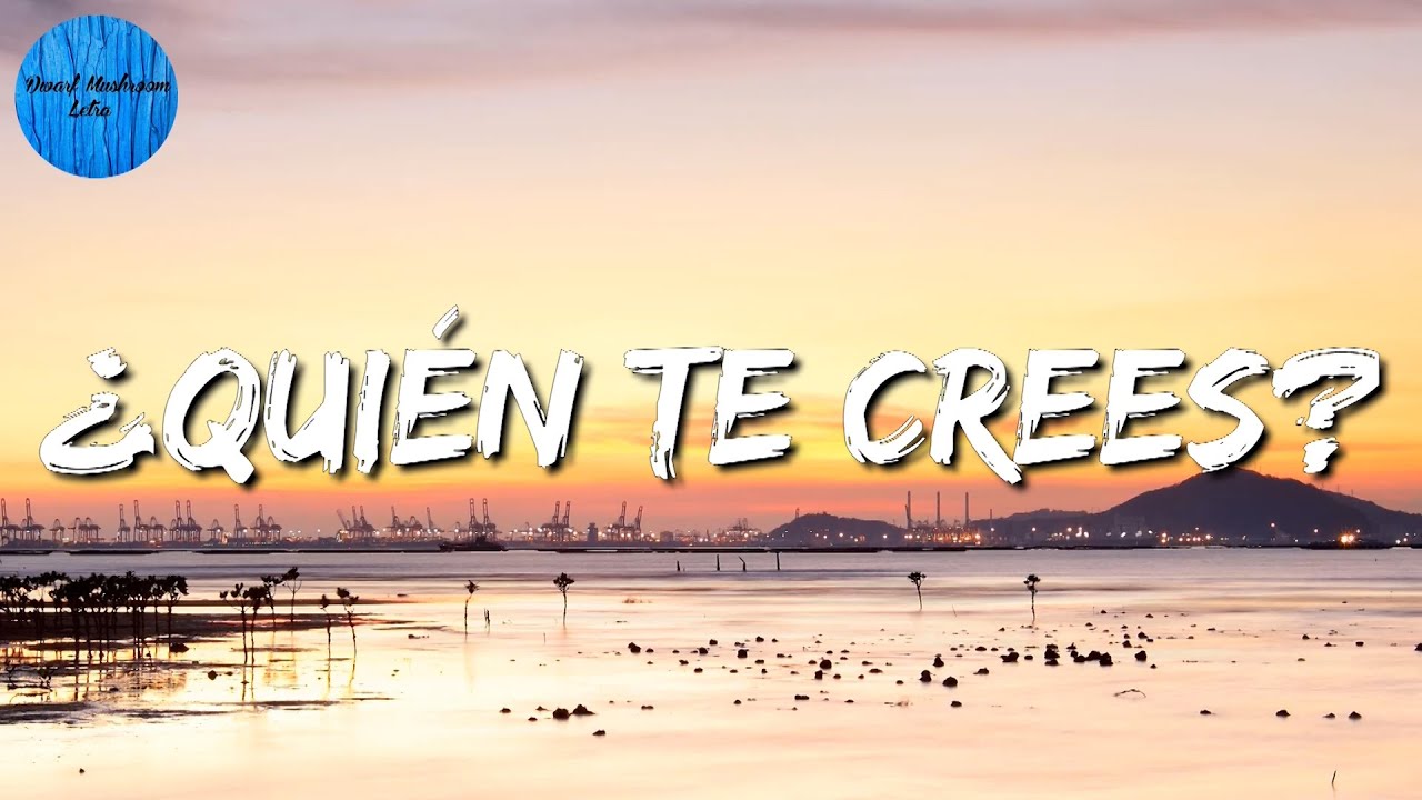 🎵 [Banda Romántica] ¿Quién Te Crees? - Mc Davo Ft Calibre 50 (Letra ...