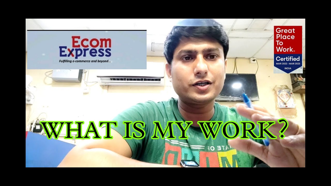 WHAT IS MY WORK? || ECOM EXPRESS || #ecomexpress #ecom #ecommerce # ...