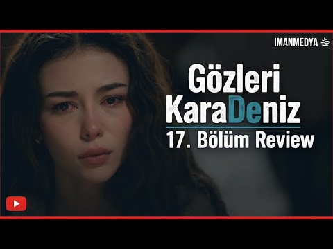 Gözleri KaraDeniz 17. Bölüm Fragman |Final!