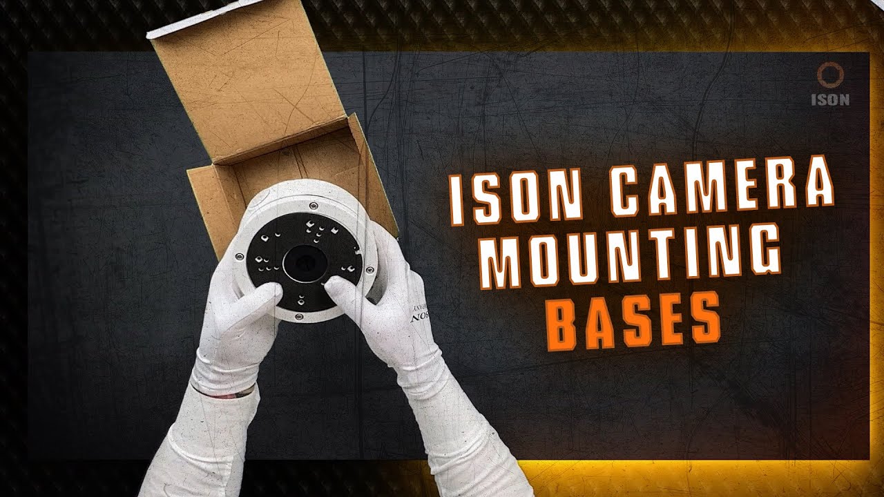 ISON CCTV CAMERA MOUNTING BASES - YouTube