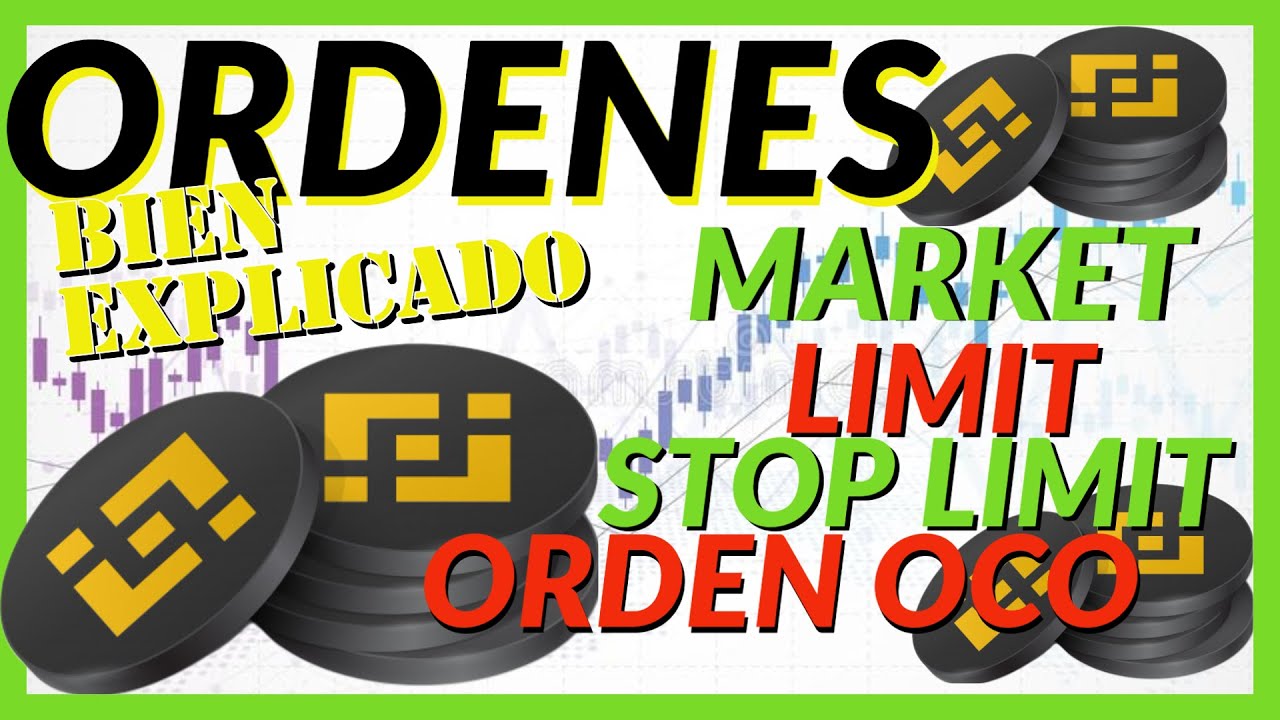 📈ORDENES BINANCE | tutorial BIEN EXPLICADO | orden MARKET | orden LIMIT | stop LIMIT | orden OCO ...