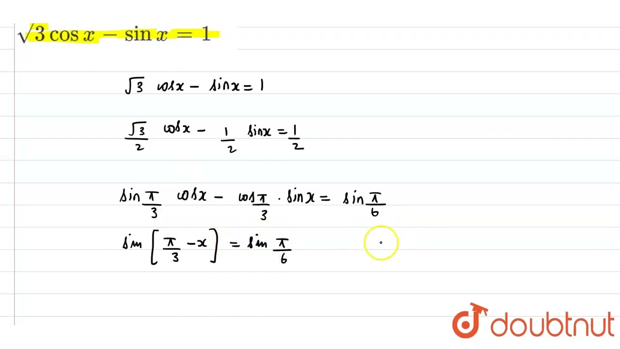 Sqrt 3 cos X sin X 1 CLASS 11 NONE MATHS Doubtnut YouTube Sqrt 3 cos X sin X 1 CLASS 11 NONE MATHS Doubtnut YouTube
