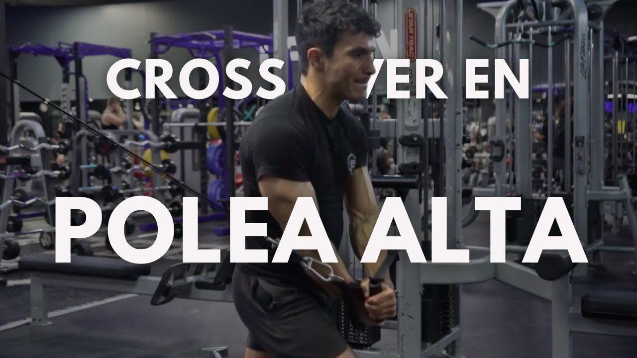 Cross over en polea alta - YouTube