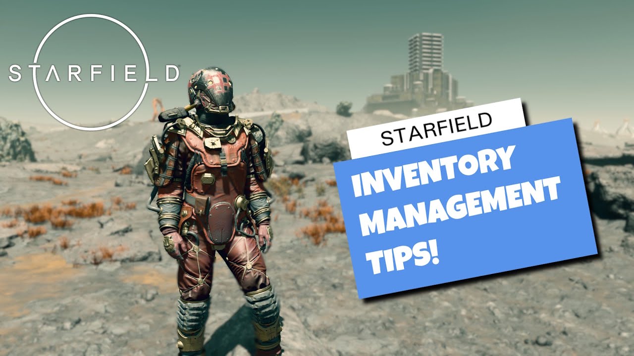 Starfield - Inventory Management Tips - YouTube
