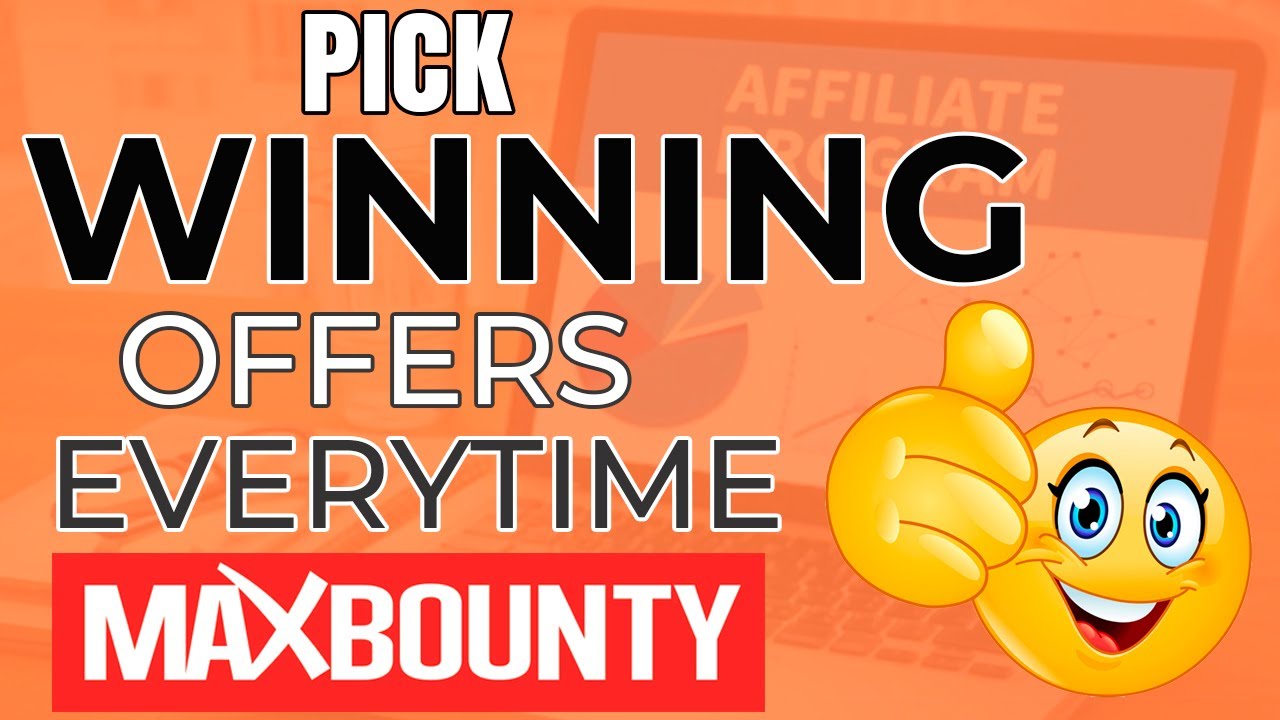 How To Pick Maxbounty Offers (2020) Learn how to pick winners... Easy ...