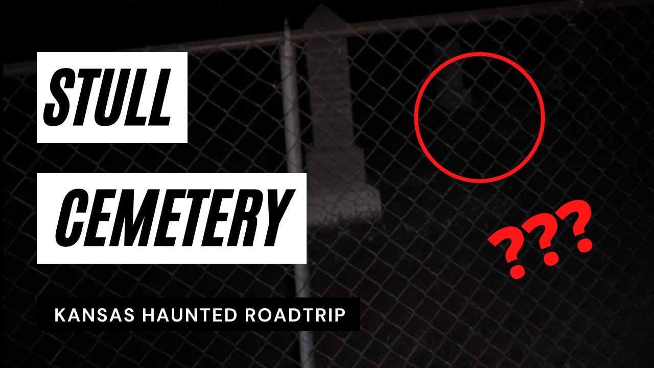 Kansas Haunted Ghost Tour: Ep 2 - Stull Cemetery - YouTube