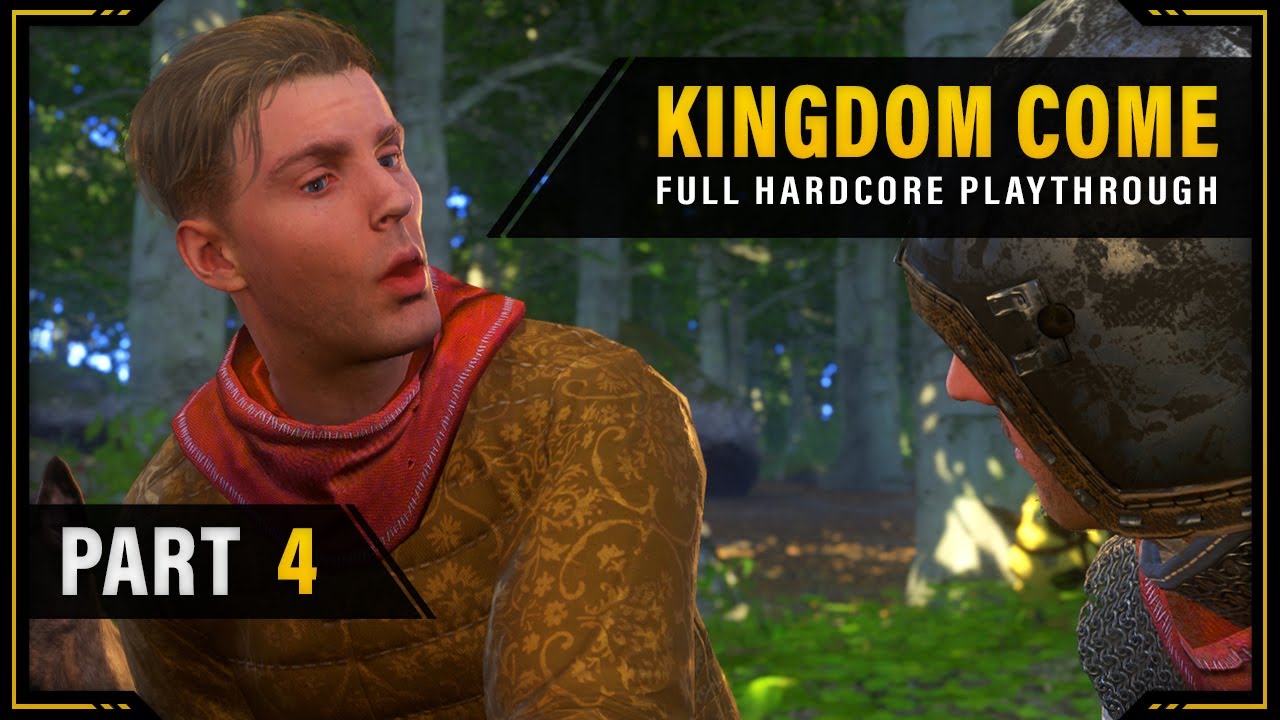 Kingdom Come | Hardcore Mode | Full Playthrough - Part 4 - YouTube
