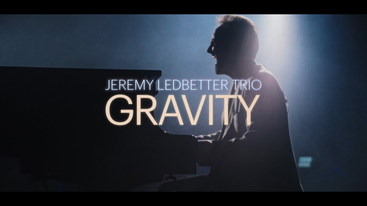 Jeremy Ledbetter Trio - Gravity - YouTube