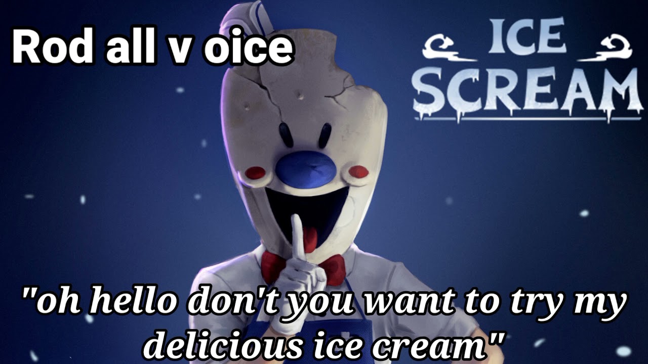 Ice scream [ROD ALL VOICE LINE] by rod sullivan ️ - YouTube