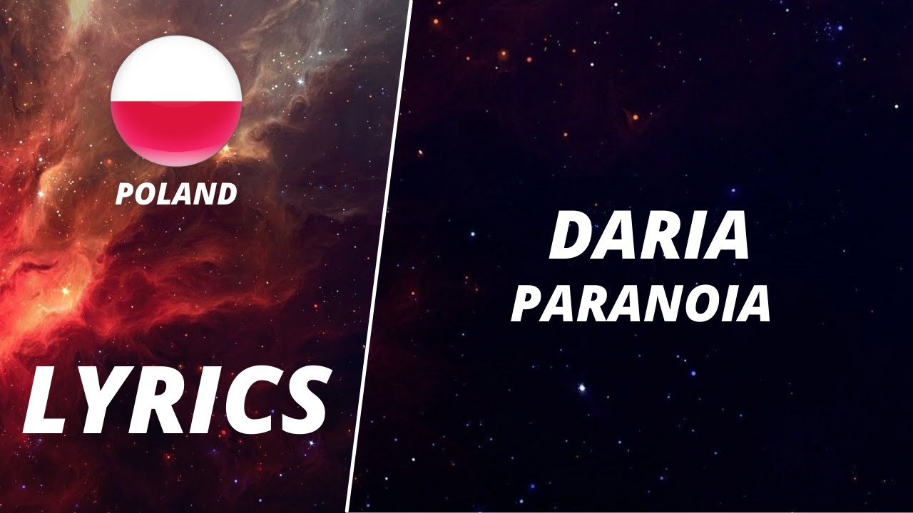 LYRICS / TEKST | DARIA - PARANOIA | TU BIJE SERCE EUROPY 2022 - YouTube