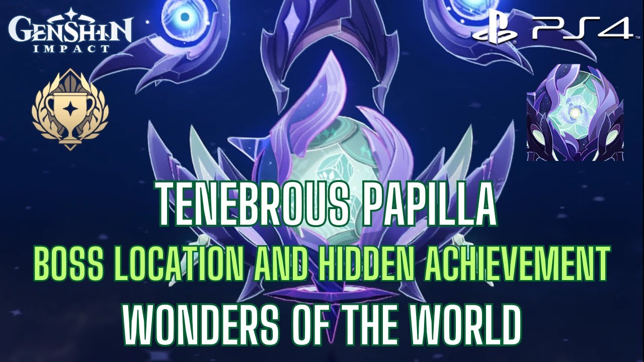 Tenebrous Papilla (Chasca Boss) | Boss Location & Hidden Achievement ...