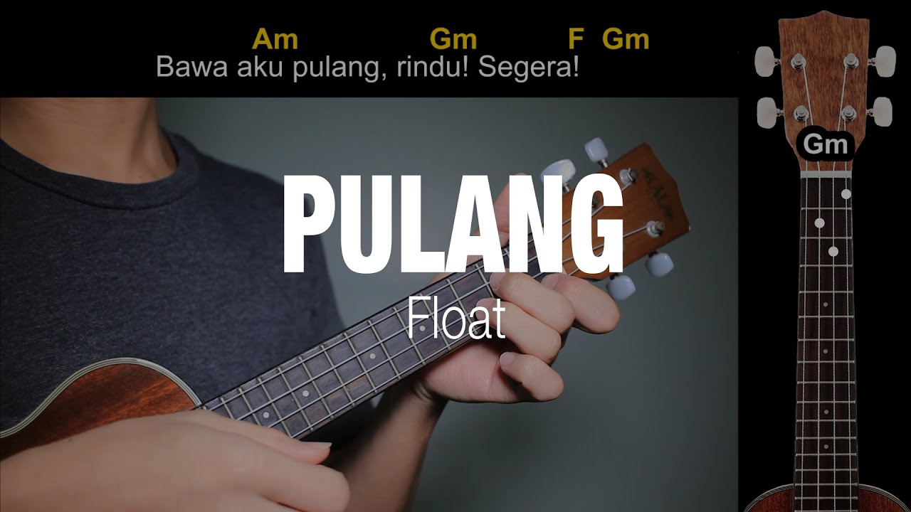 (CHORD UKULELE) Pulang - Float - YouTube