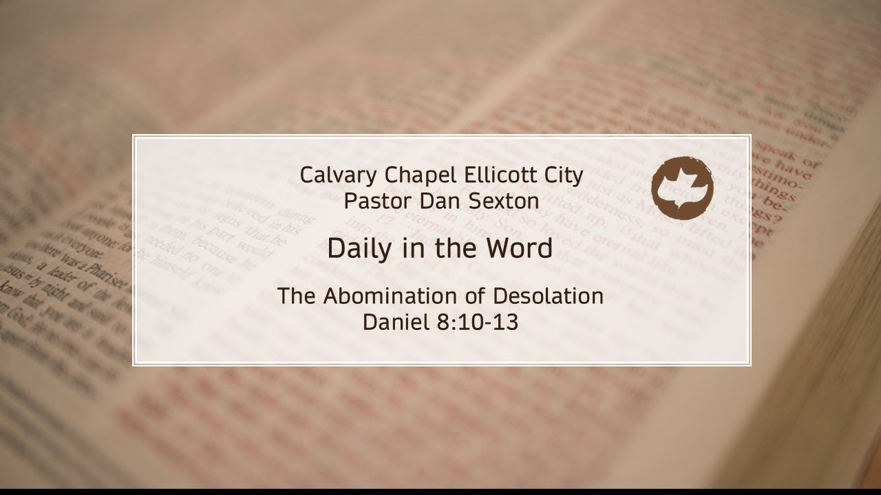 The Abomination of Desolation - Daniel 8:10-13 - YouTube