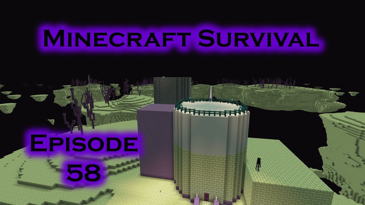 Working on the End Base - Minecraft Survival Episode 58 - YouTube