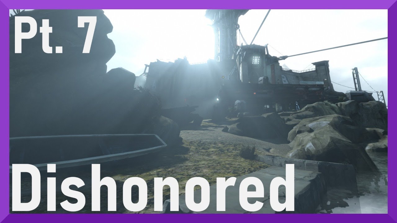 Dishonored (2012) - Part 7: The Lighthouse [Finale] - YouTube