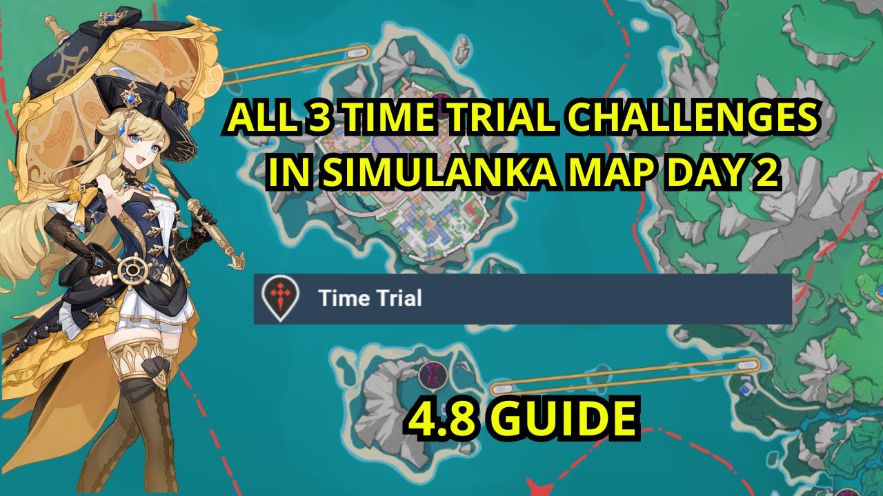 ALL 3 TRIAL TIME CHALLENGE IN SIMULANKA MAP DAY 2 | 4.8 GUIDE | GENSHIN ...