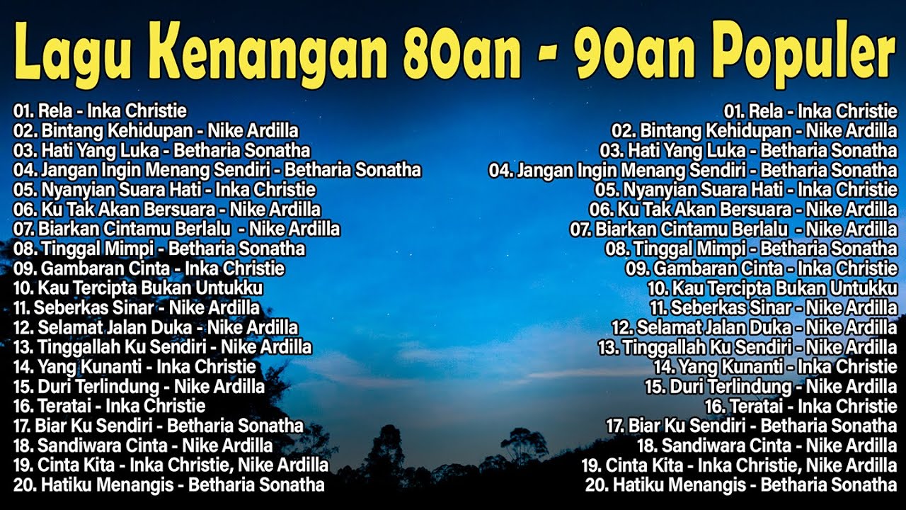 Lagu Kenangan Nostalgia 80an 90an Terbaik Sepanjang Masa Jadi ingat ...