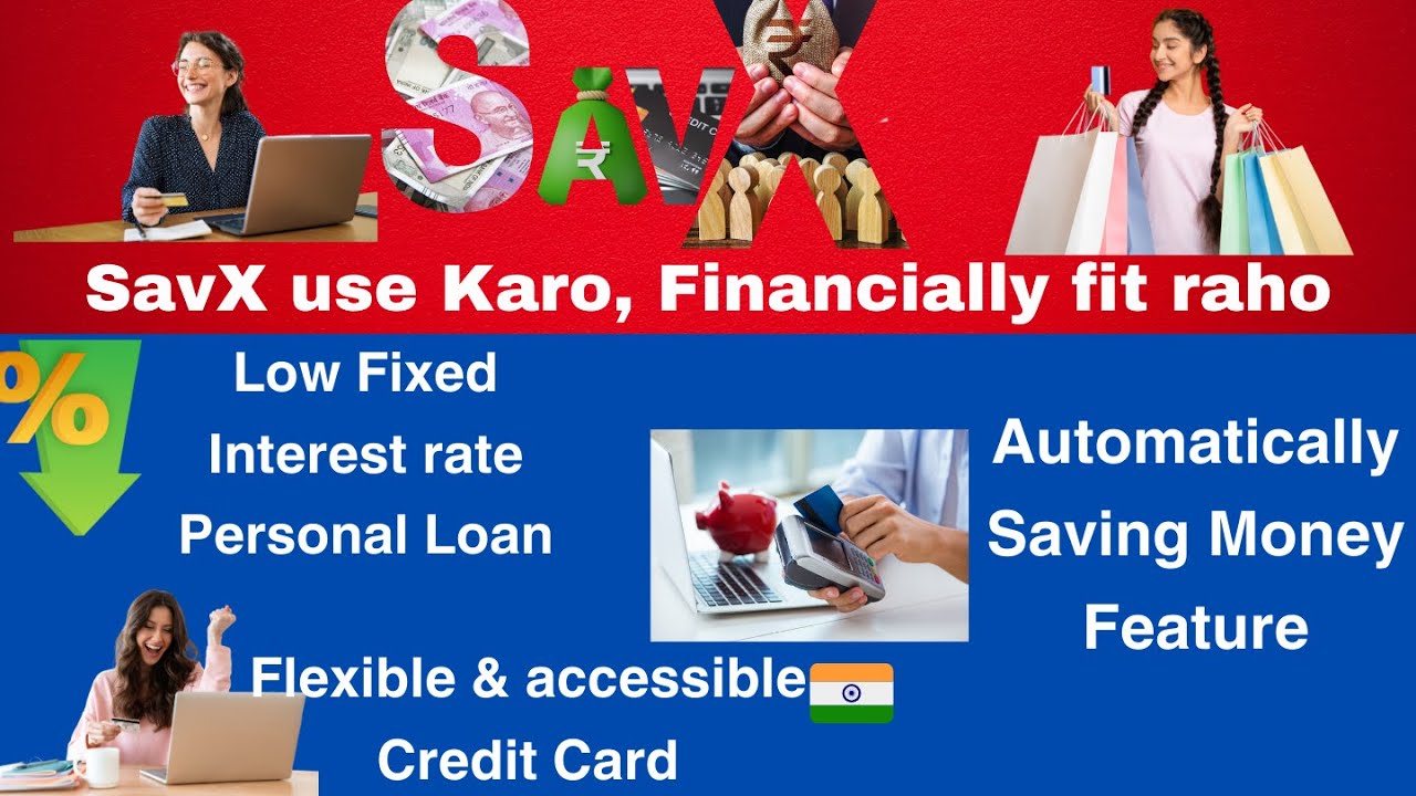 Low-Interest Credit Card-Introducing SavX|SavX use Karo, Financially ...