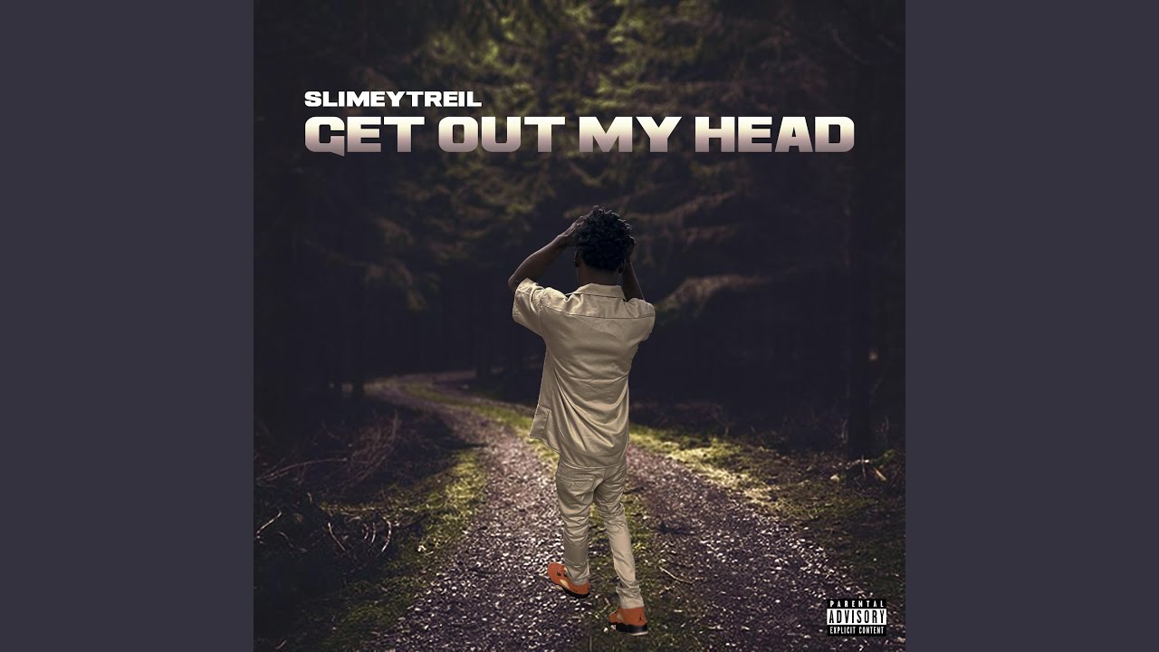 Get out my head - YouTube
