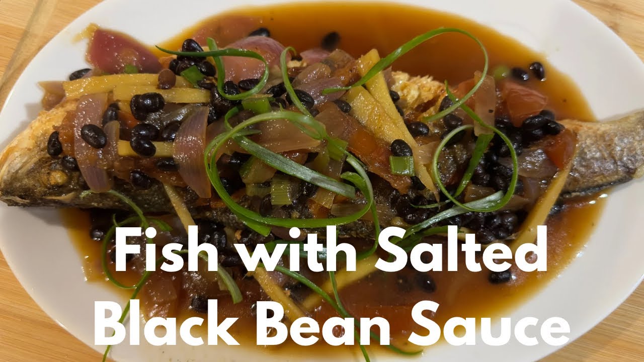Lutong Bahay - Fish with Salted Black Bleans (Tausi) - YouTube