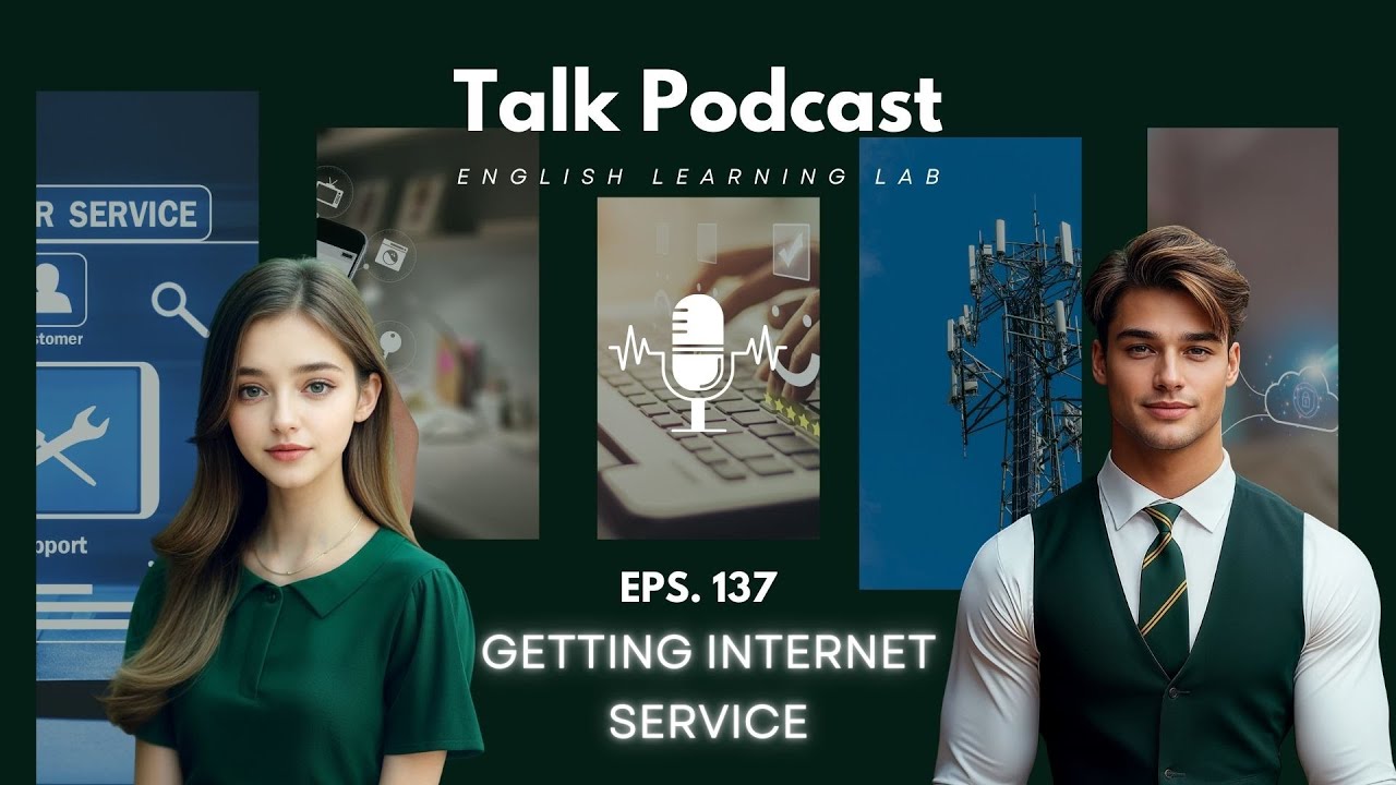English Learning Lab - Podcast Conversation | EPS. 137: Getting ...