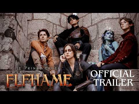 ELFHAME, LE PRINCE CRUEL  | Bande-annonce officielle fanfilm