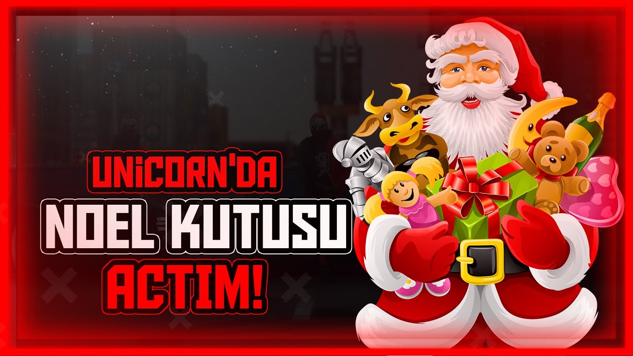 [MTA:SA] 15 TANE NOEL KUTUSU AÇTIM! | UNİCORN ROLEPLAY - YouTube