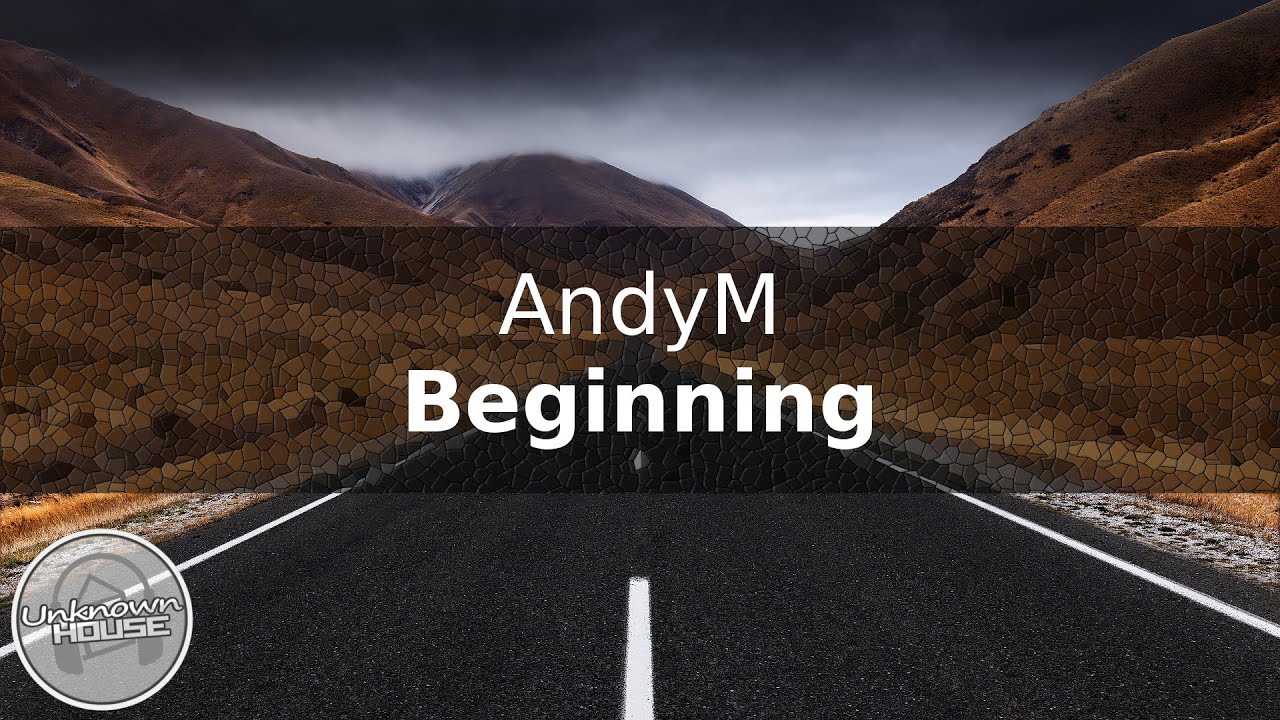 AndyM - Beginning - YouTube