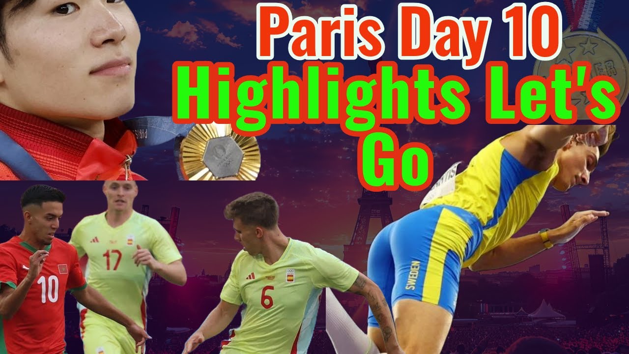 Paris 2024 Olympics Day 10 Highlights . - YouTube