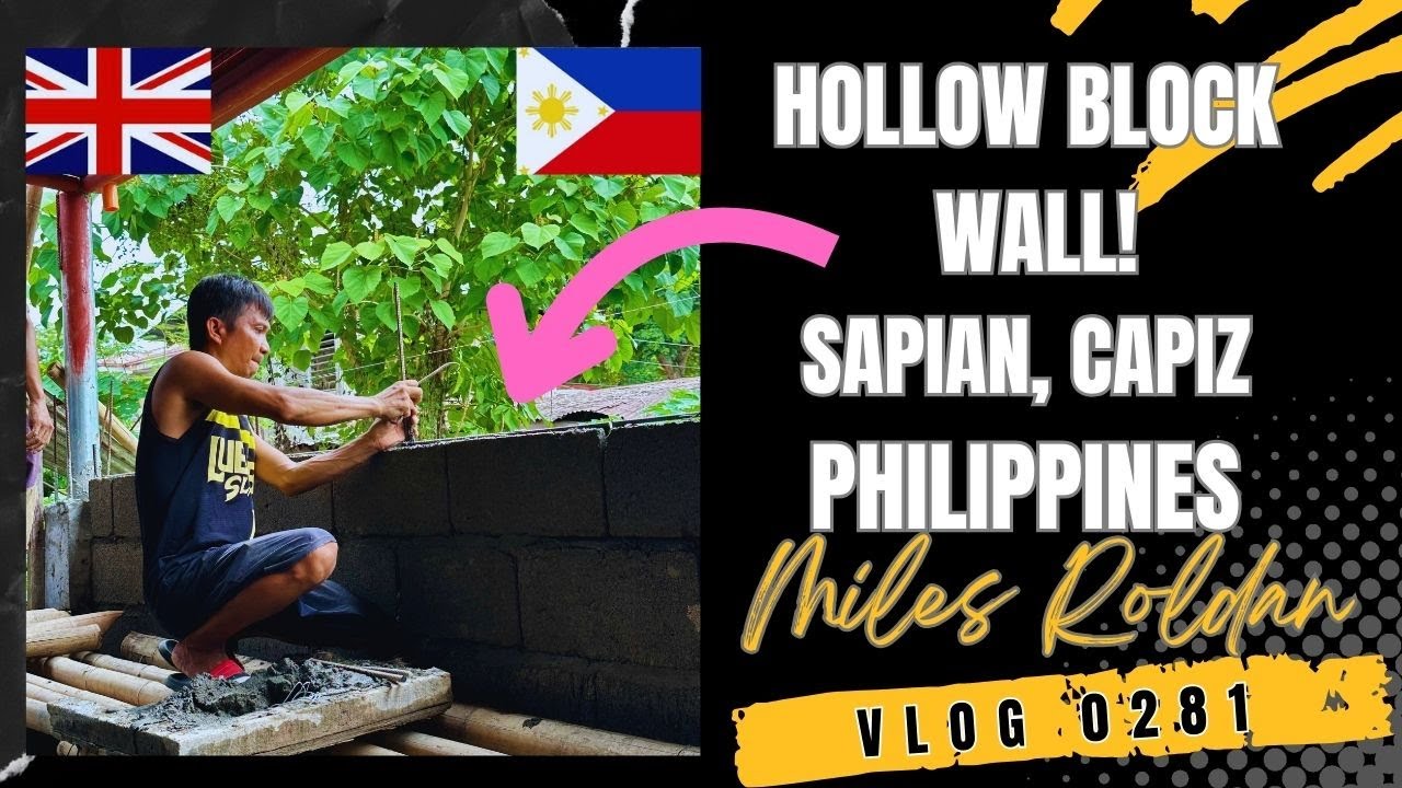 VLOG 281: BUILDING A HOLLOW BLOCK WALL IN THE PHILIPPINES! - YouTube
