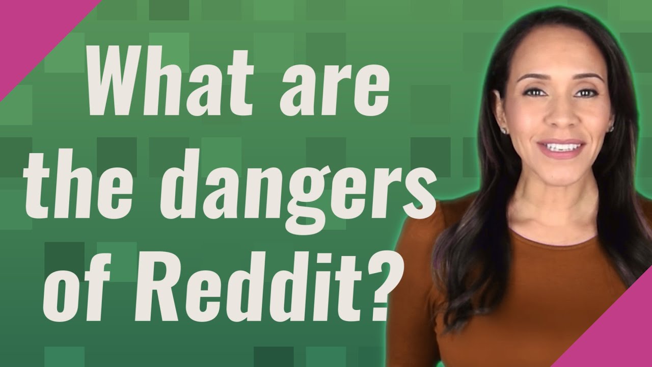 What are the dangers of Reddit? - YouTube
