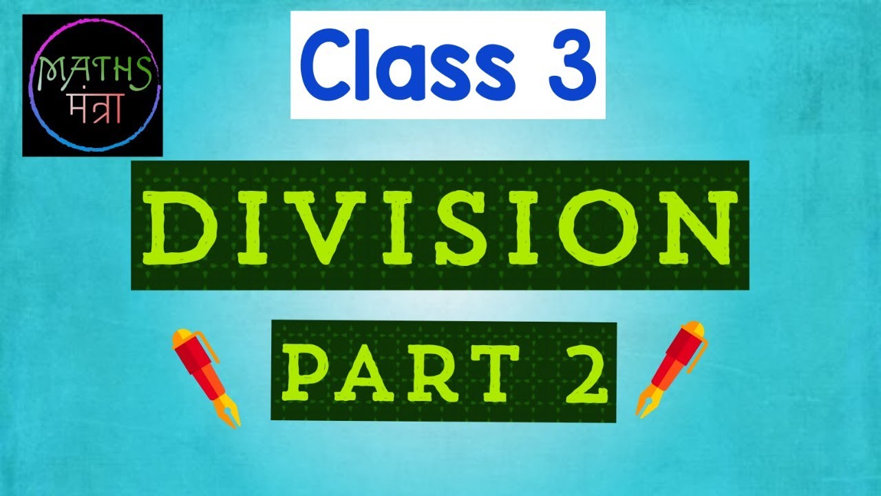 Class 3 || Division || Part -2 - YouTube