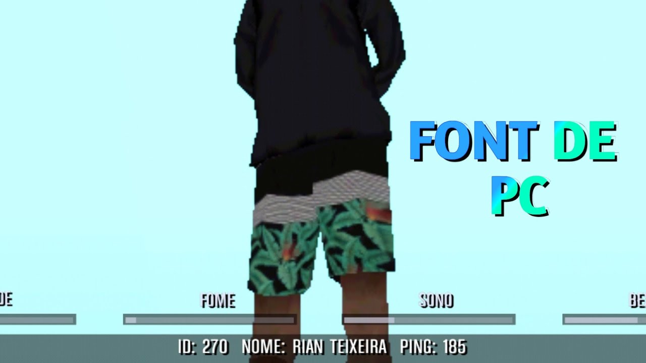 COMO COLOCAR FONT DE PC NO SAMP LAUNCHER - YouTube