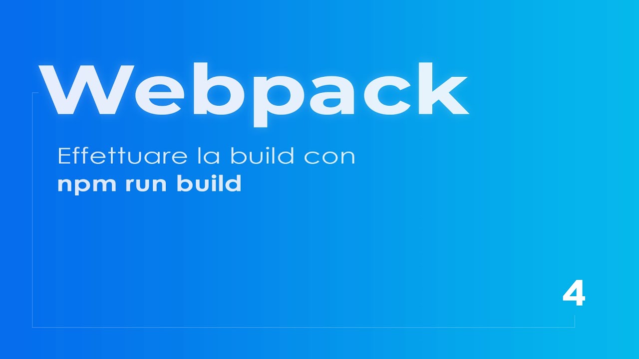[ITA] Webpack 5 - Effettuare la build con npm run build (4) - YouTube