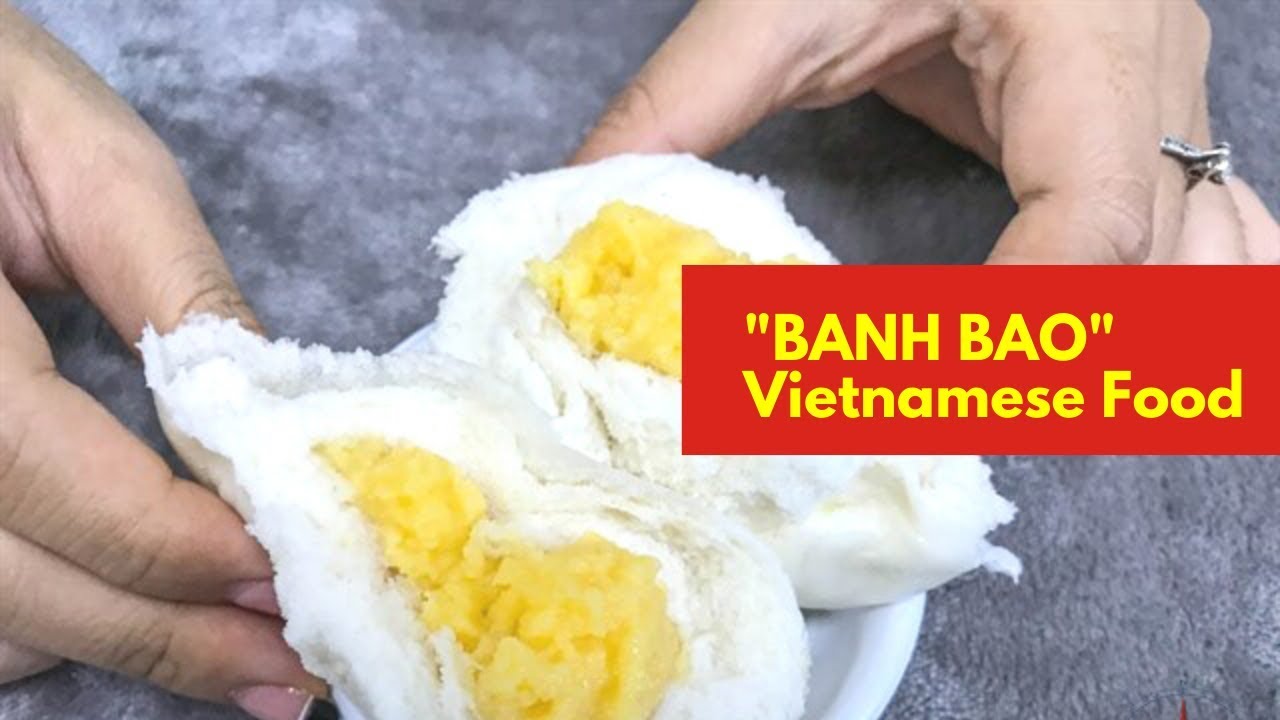 BANH BAO - Vietnamese Food - YouTube