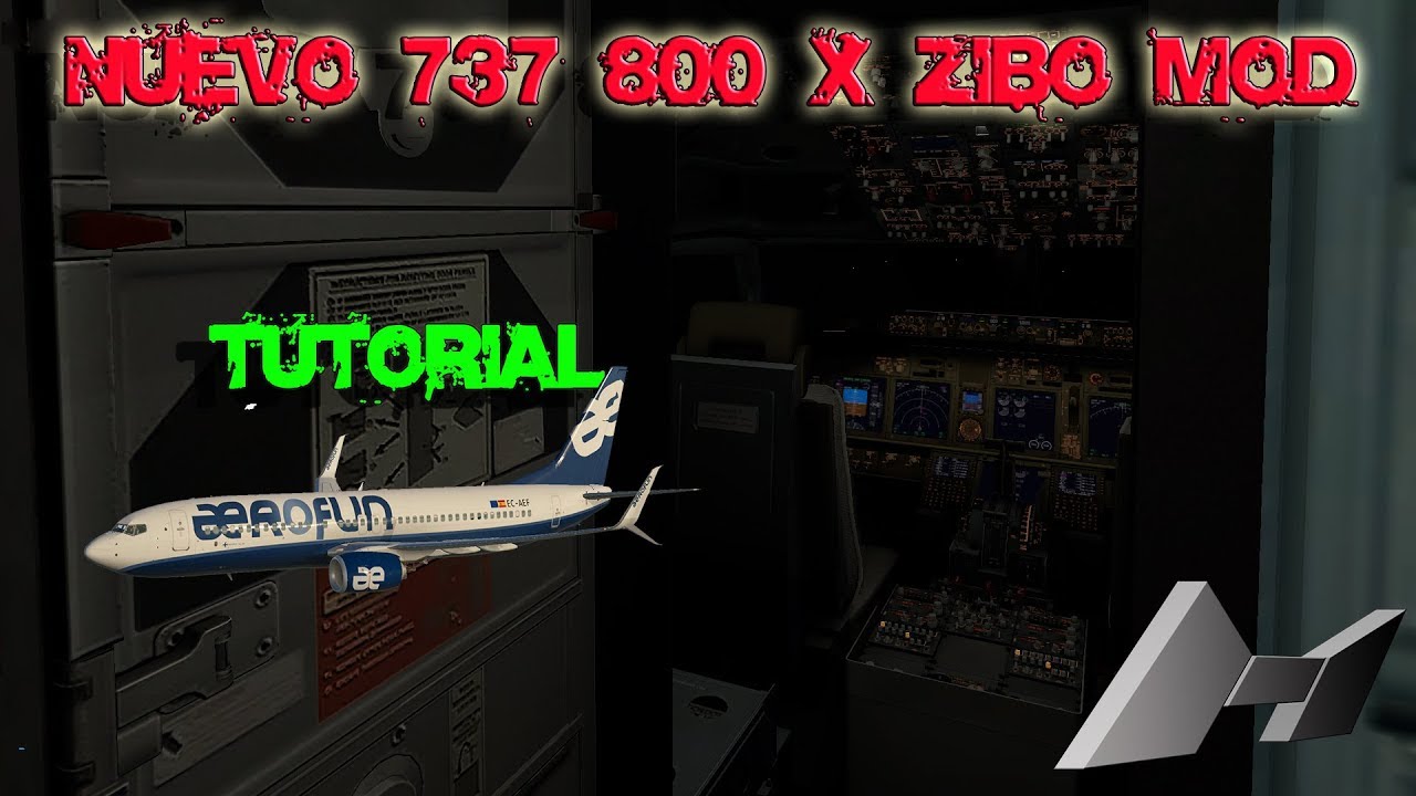 [XPLANE 11] NUEVO ZIBO MOD│737-800X│TUTORIAL│MartinMarTal - YouTube