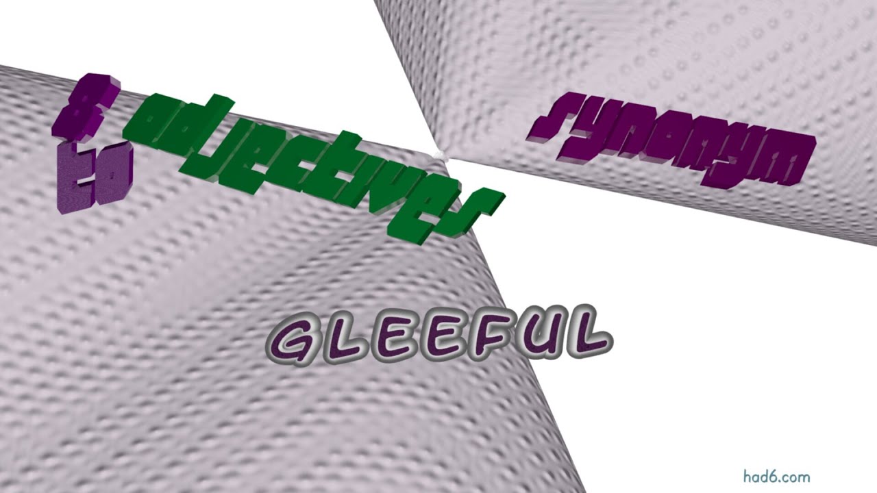 gleeful - 10 adjectives having the meaning of gleeful (sentence ...