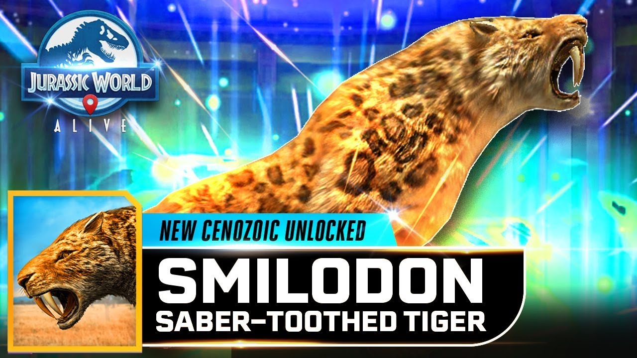 SMILODON SABER-TOOTHED TIGER 剑齿虎 NEW EPIC UNLOCKED【Jurassic World Alive ...