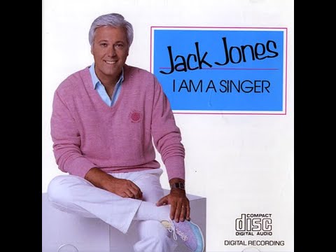 I Am A Singer - Jack Jones - YouTube