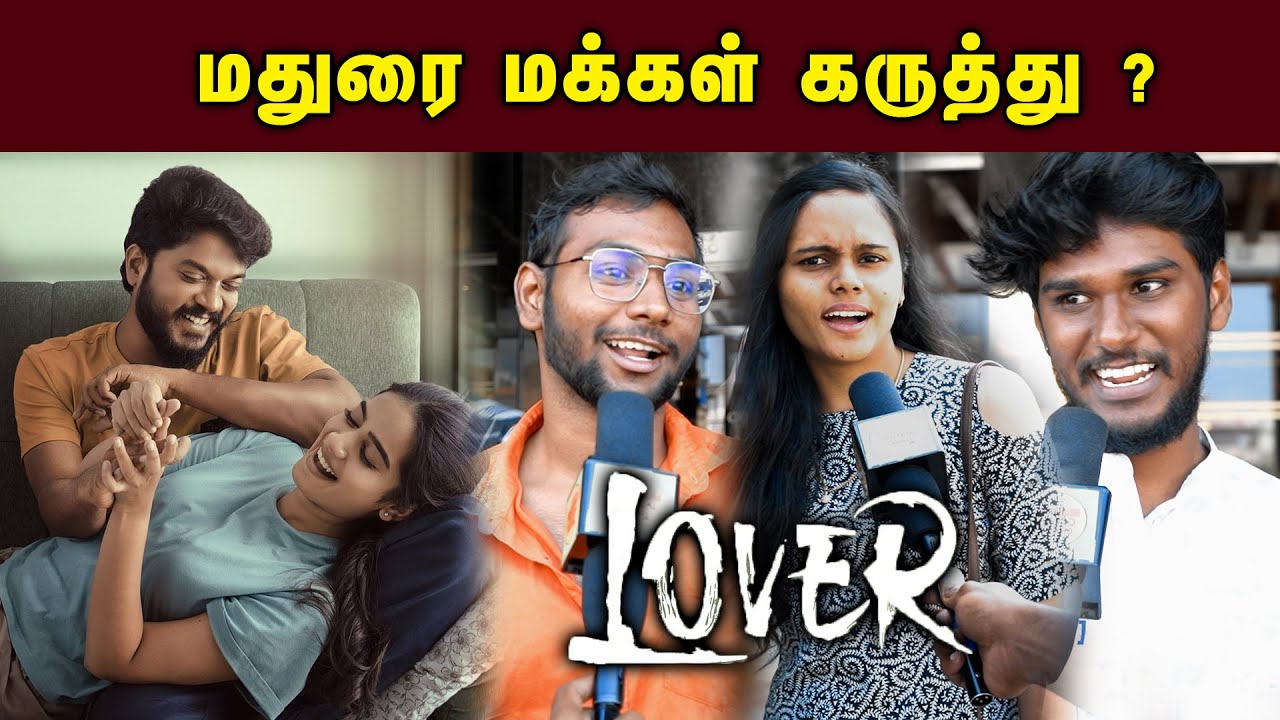 Lover Public Review Madurai | Manikandan | Lover Movie Review | Lover ...