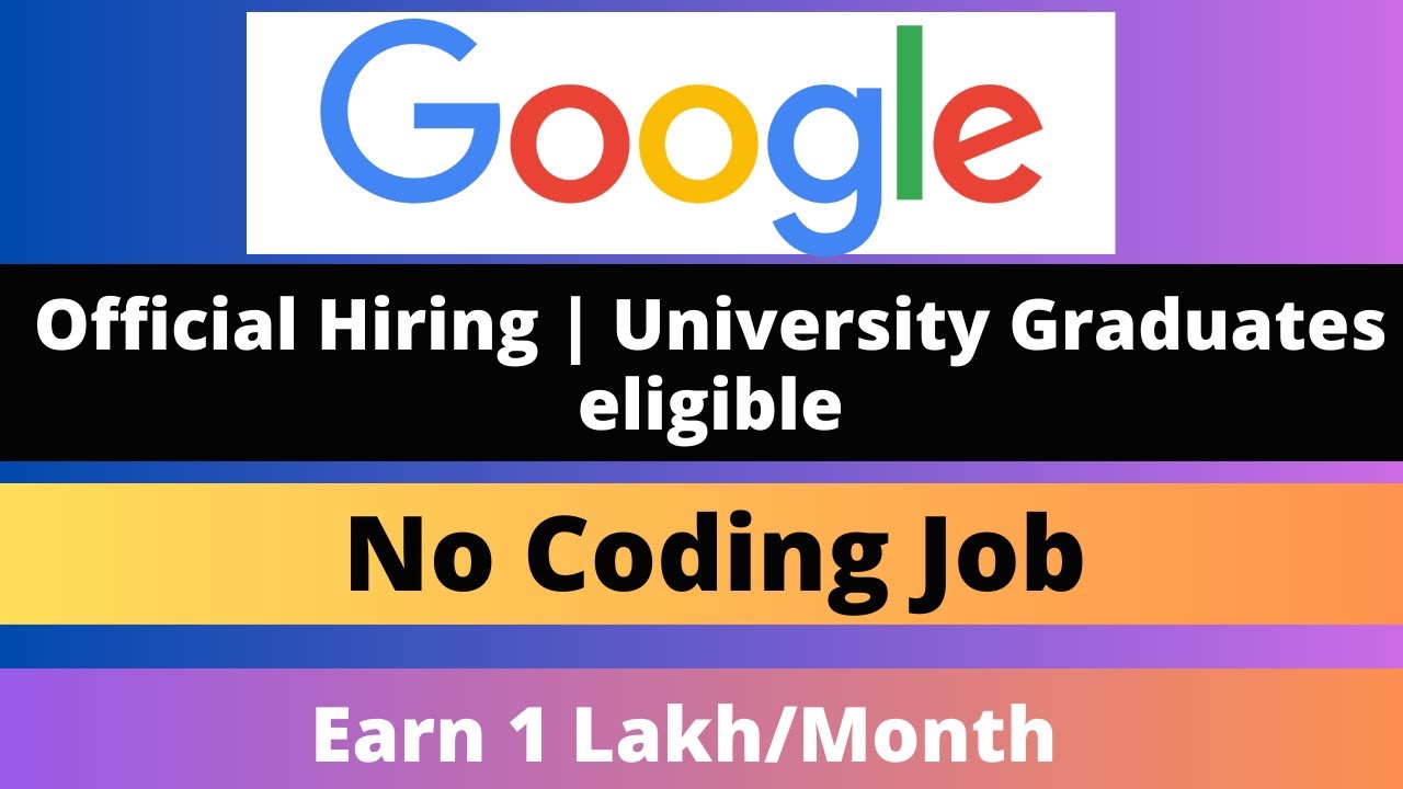 Google Biggest Hiring of the Year | GOOGLE Recruitment 2023 | Google ...