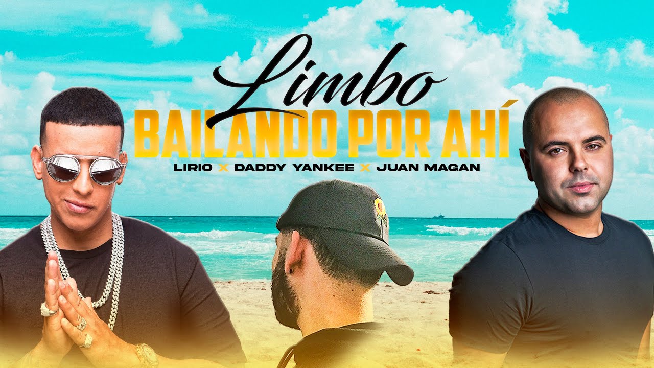 Limbo x Bailando Por Ahi - Daddy Yankee & Juan Magan (Lirio Mashup ...