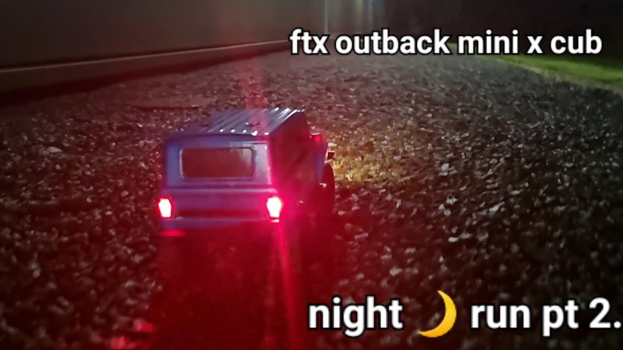 ftx outback mini x cub night 🌙 run part 2. - YouTube