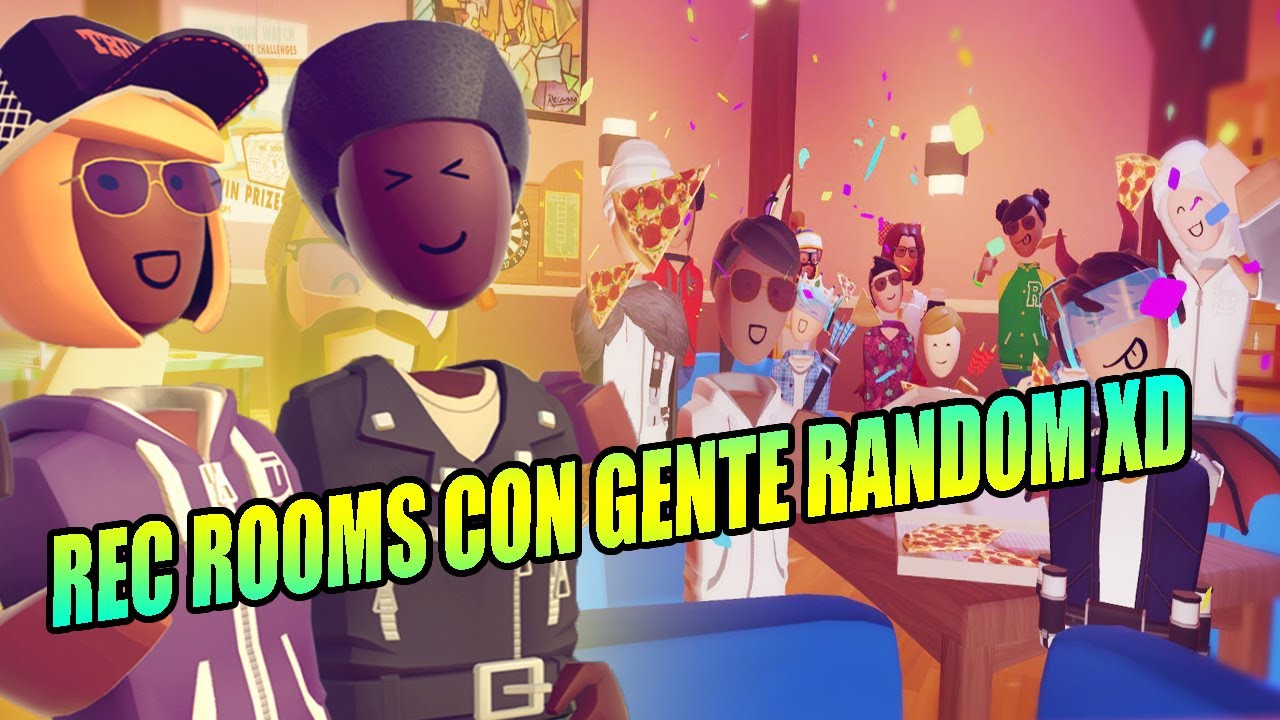 CONOCIENDO GENTE RANDOM EN REC ROOMS XD - YouTube