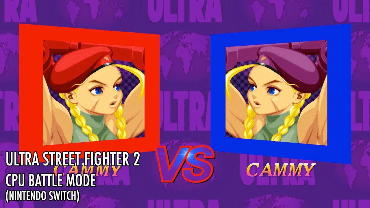ULTRA STREET FIGHTER 2 : CPU BATTLE MODE CAMMY VS CAMMY (NEW STYLE ...