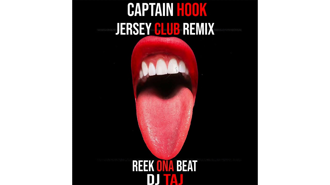 DJ Taj - Captain Hook (Jersey Club Mix) ft. ReekOnaBeat - YouTube