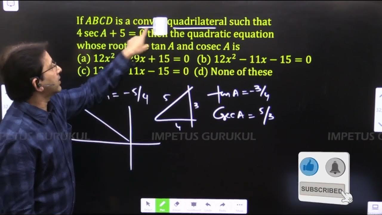 If ABCD is a convex quadrilateral such that 4 sec⁡A+5=0 then the ...