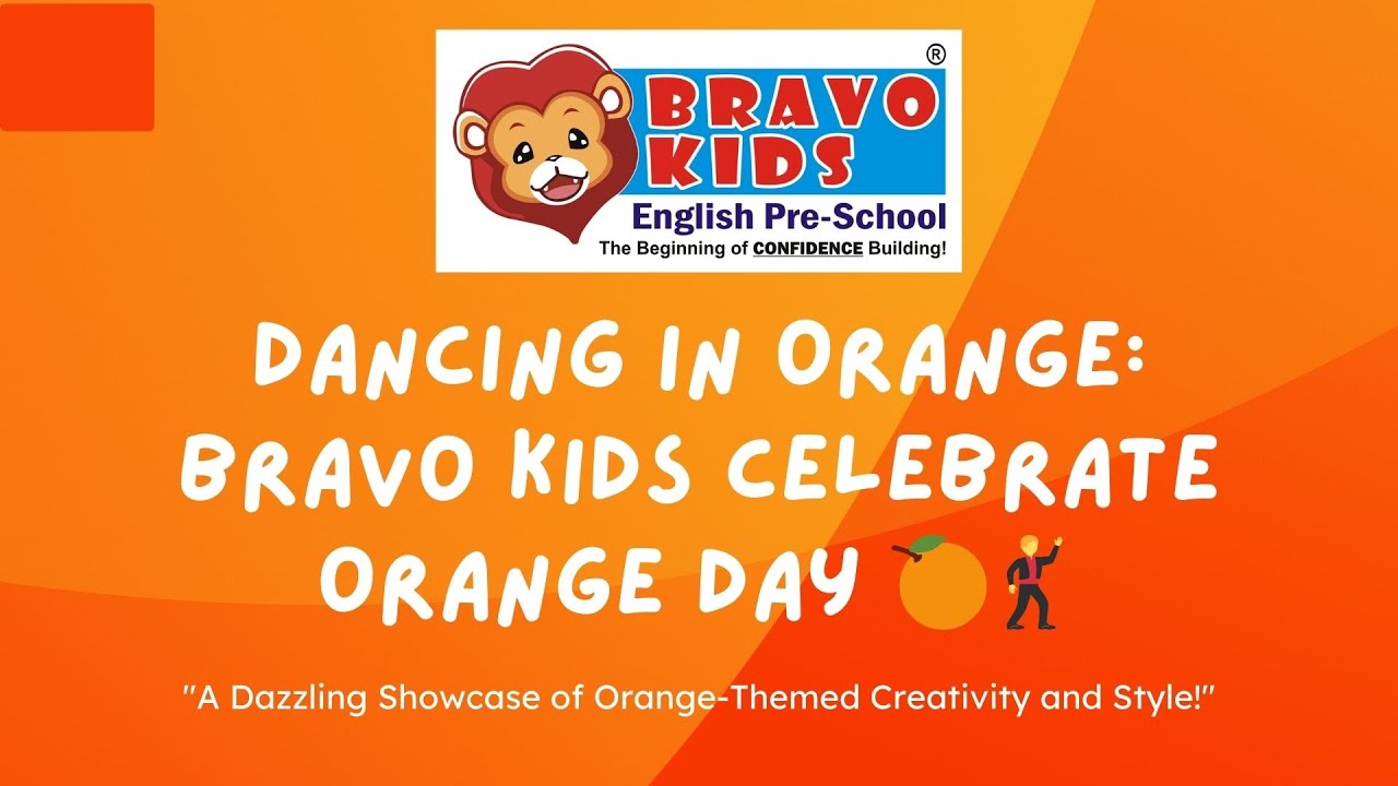 Orange Day Fun Songs | Bravo Kids School - YouTube